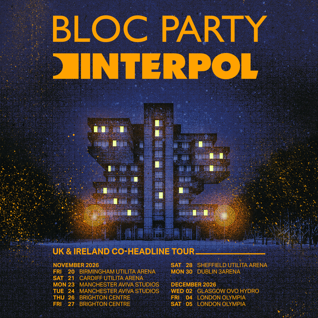 INTERPOL & BLOC PARTY Tickets - Absolute Radio Ticket Store